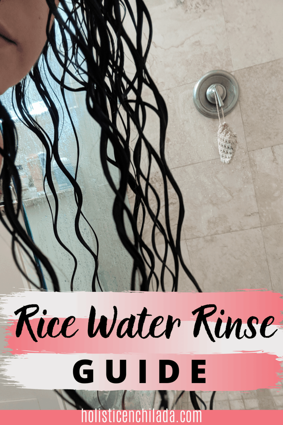 Rice Water Rinse for Curly Hair Guide - The Holistic Enchilada