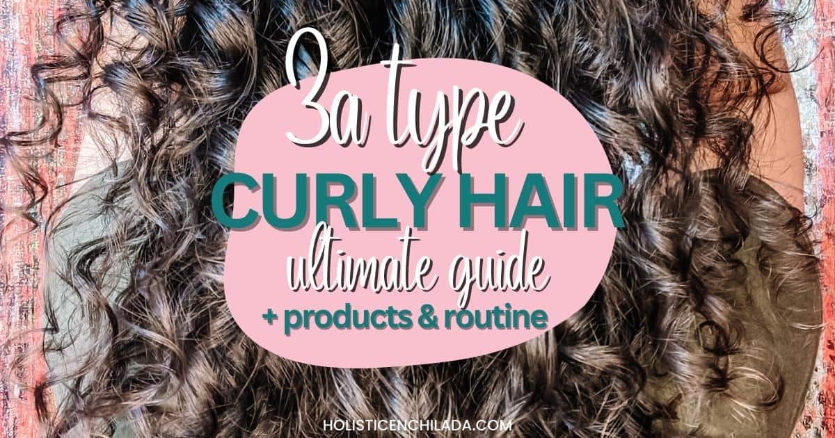 How to Properly Care for Your 3A Hair [Quick & Easy!]