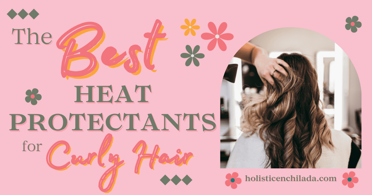 The Best Heat Protectants for Curly Hair & Their Benefits - The ...