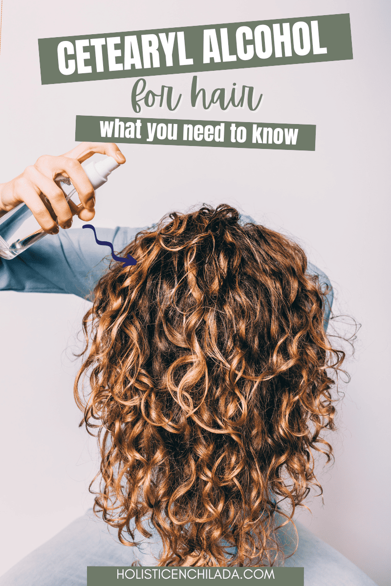 Cetearyl Alcohol for Hair: Here’s What You Need to Know