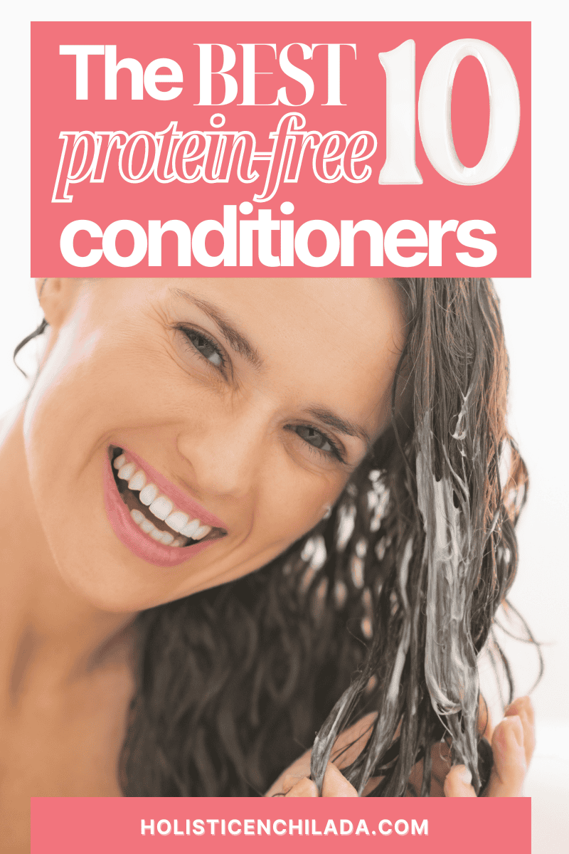 The 10 Best Protein-Free Conditioners for Your Beautiful Locks